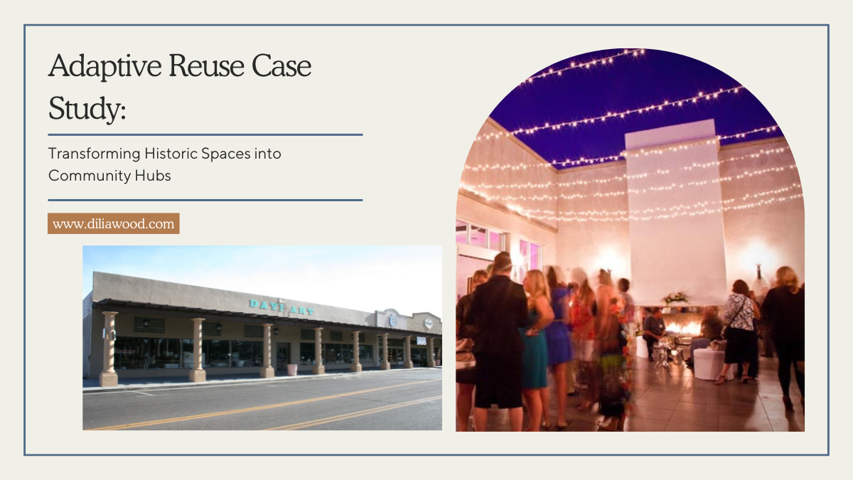 Adaptive Reuse Case Study: Transforming Historic Spaces